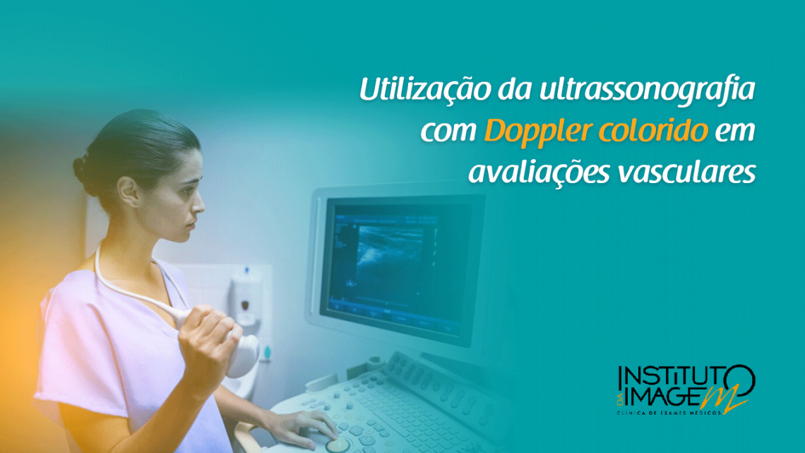 Utilização da ultrassonografia com Doppler colorido em avaliações ...